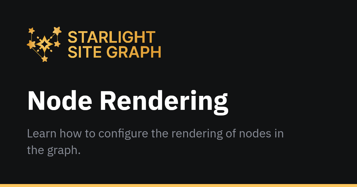 Node Rendering | Starlight Site Graph