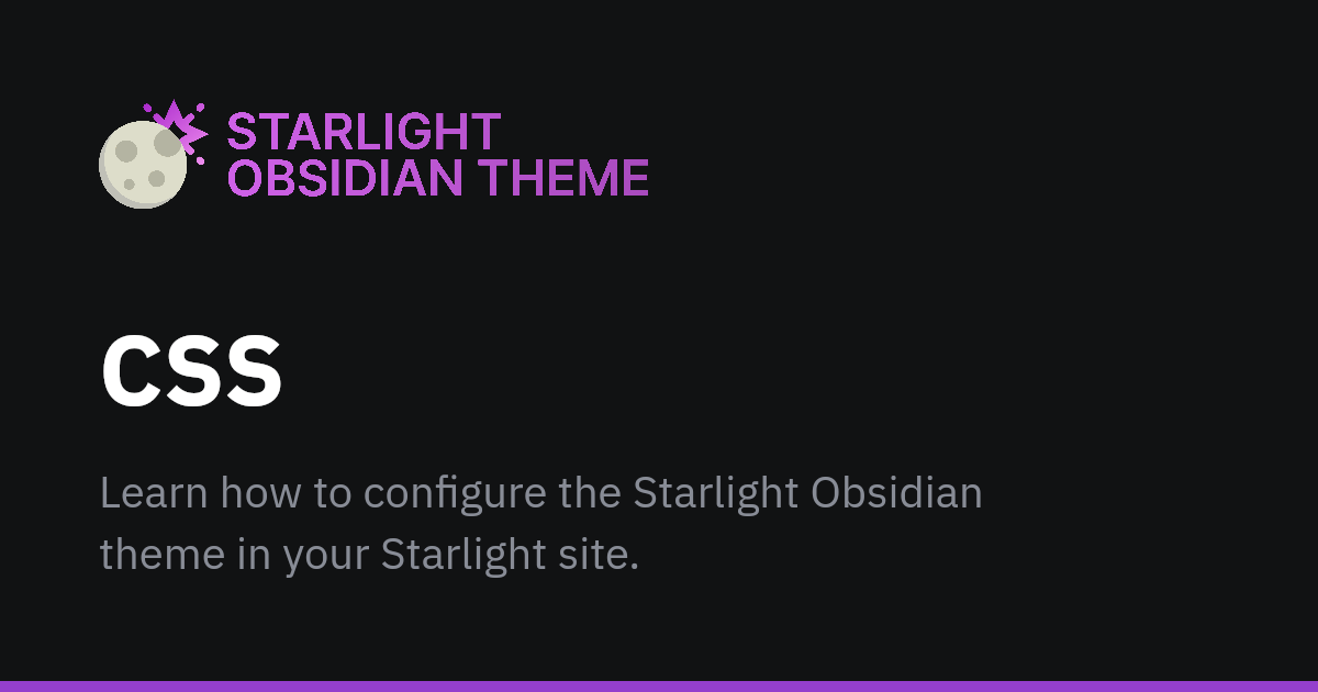 CSS | Starlight Obsidian Theme